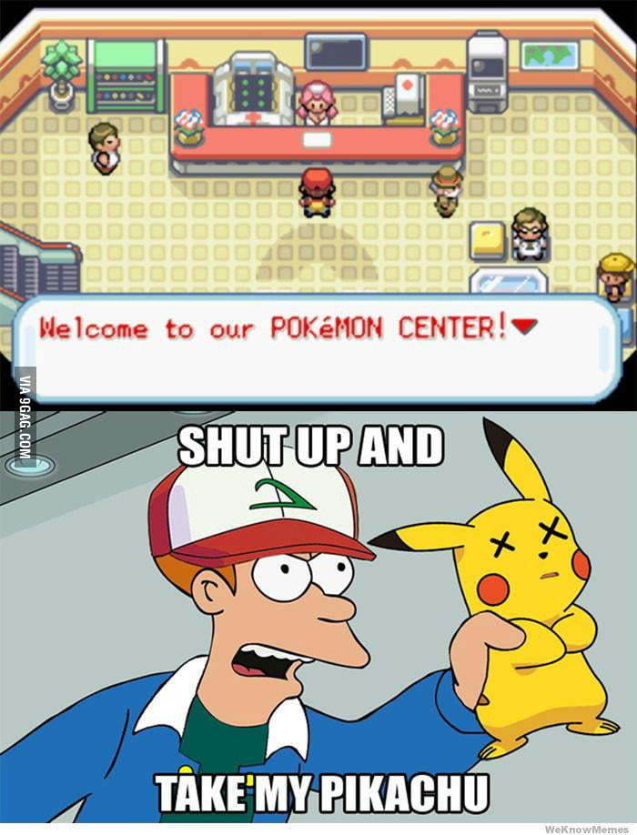 We restore your tired pokemon back to full health! - 9GAG