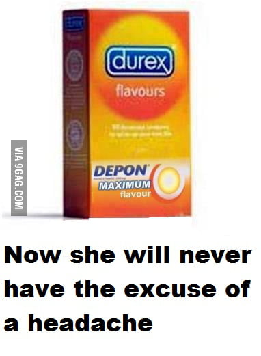 No more excuses... Depon flavored - 9GAG