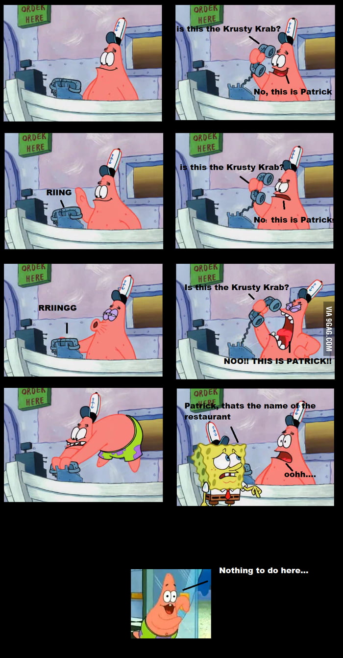 Just Patrick... - 9GAG
