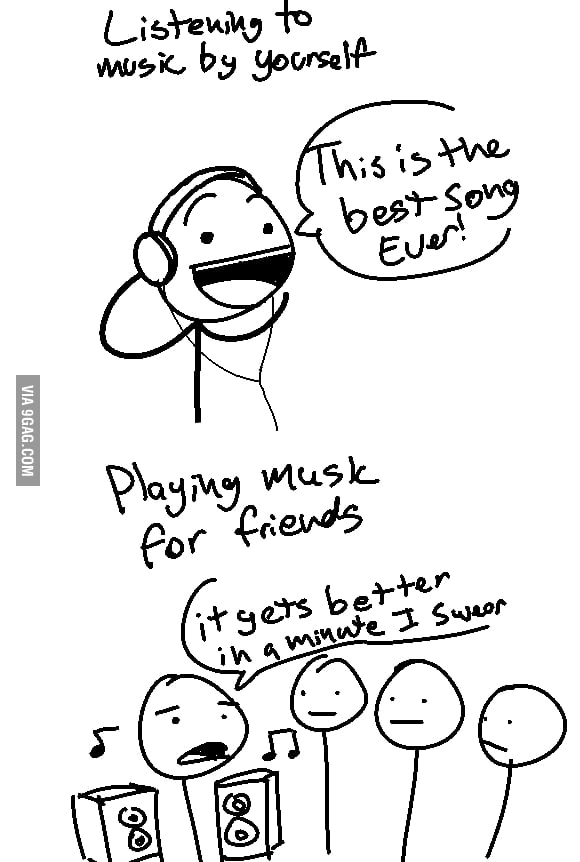 Playing music for friends - 9GAG