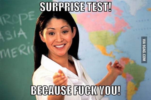 Surprise test - 9GAG