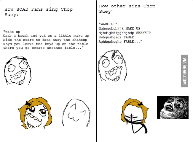 SOAD Fans vs other people - 9GAG