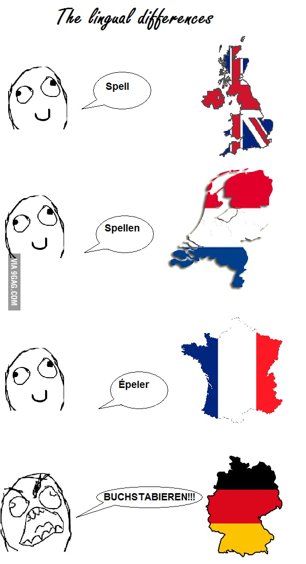 To spell in different languages... - 9GAG