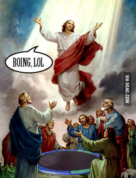 Jumpin' jesus - 9GAG