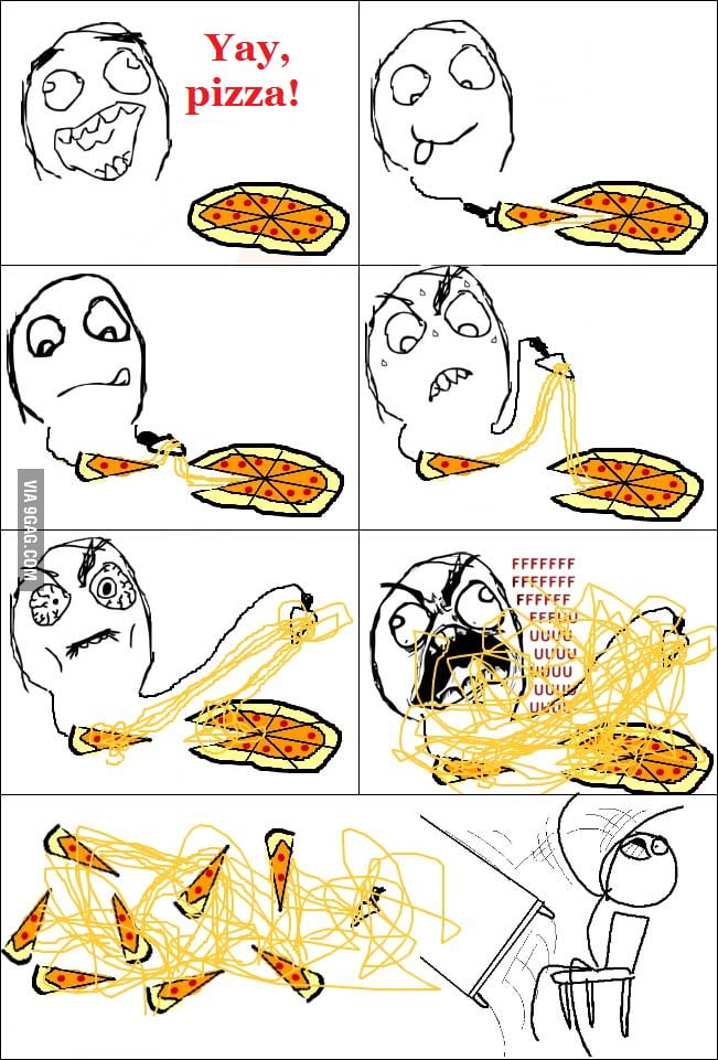 Pizza FFFUUUU!!! - 9GAG