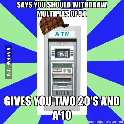Scumbag ATM - 9GAG