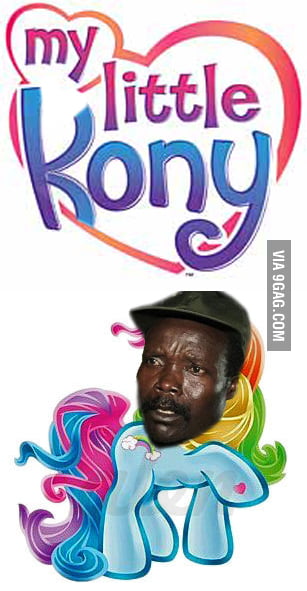 My Little Kony - 9GAG