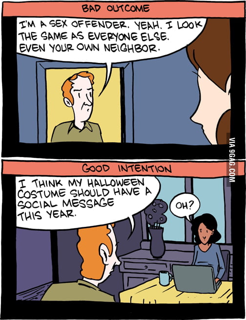 Bad Outcome Good Intention - 9GAG