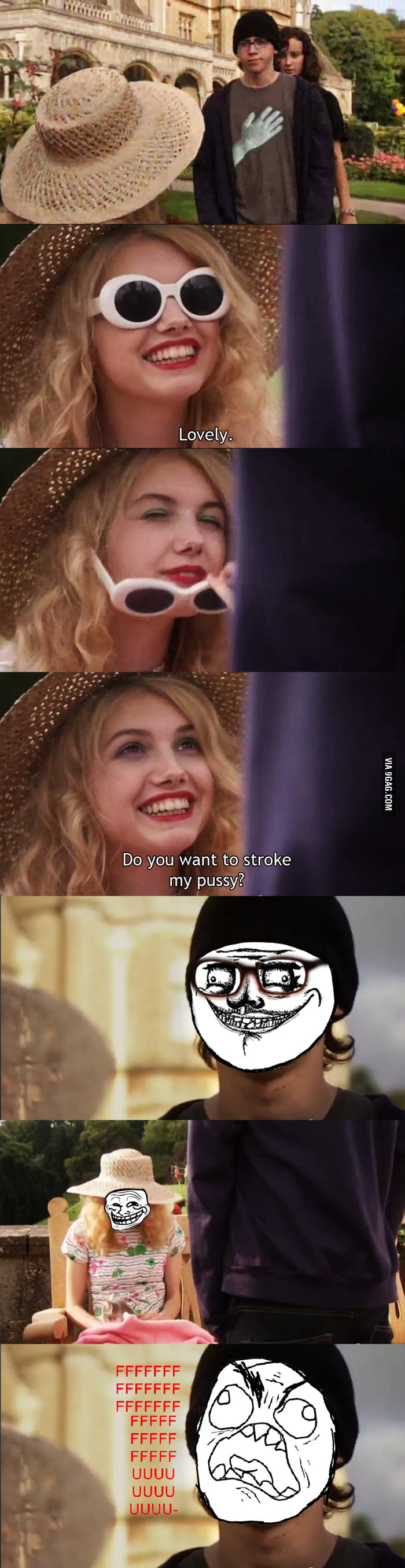 Trolling level : Pussy. - 9GAG