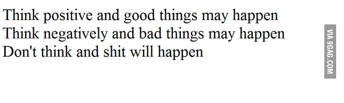 You better think again - 9GAG