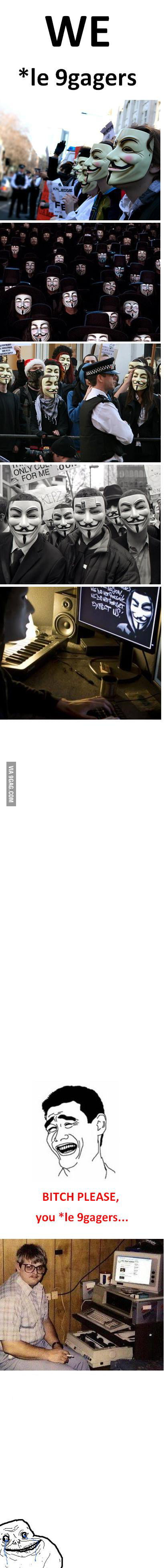 WE...9gagers - 9GAG