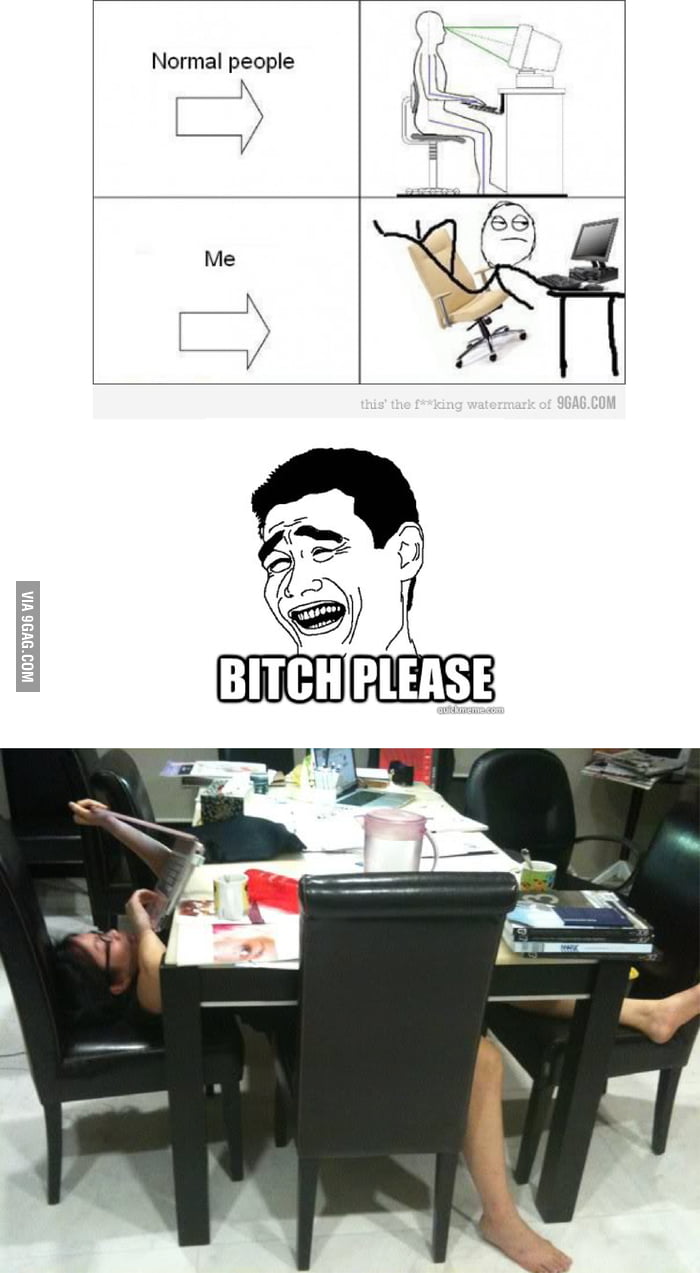 Normal people vs me vs ME - 9GAG