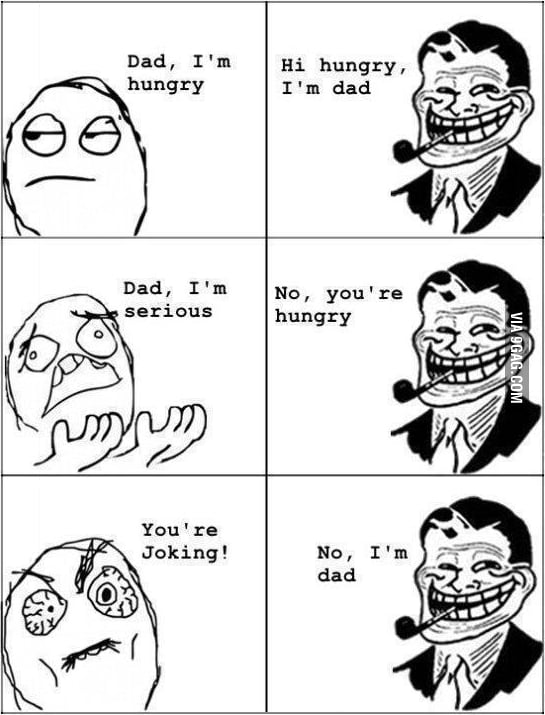 Hi Hungry, Im Dad. - 9GAG