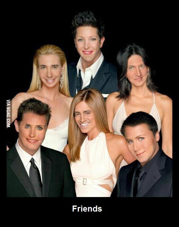 Friends...wait whaat? - 9GAG