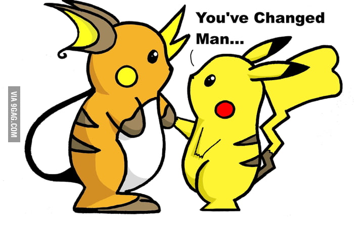 You've Changed Man - 9GAG
