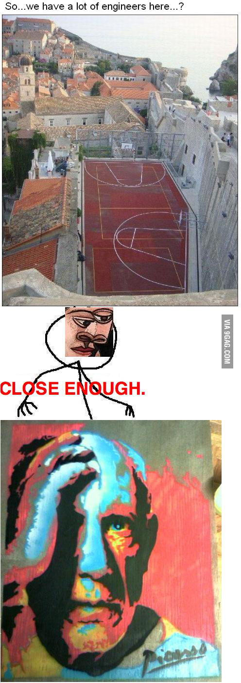 Engineer Level:Picasso - 9GAG