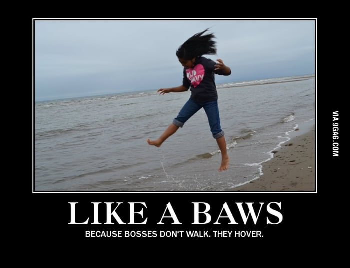 Like a baws! - 9GAG