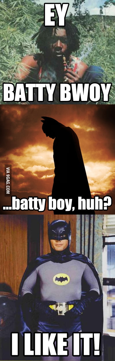 Batty Bwoy - 9GAG