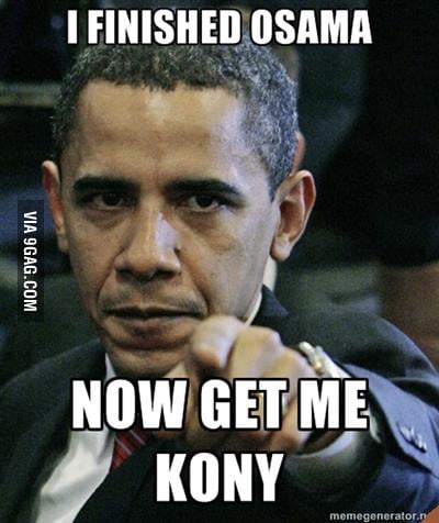 Obama VS Kony - 9GAG