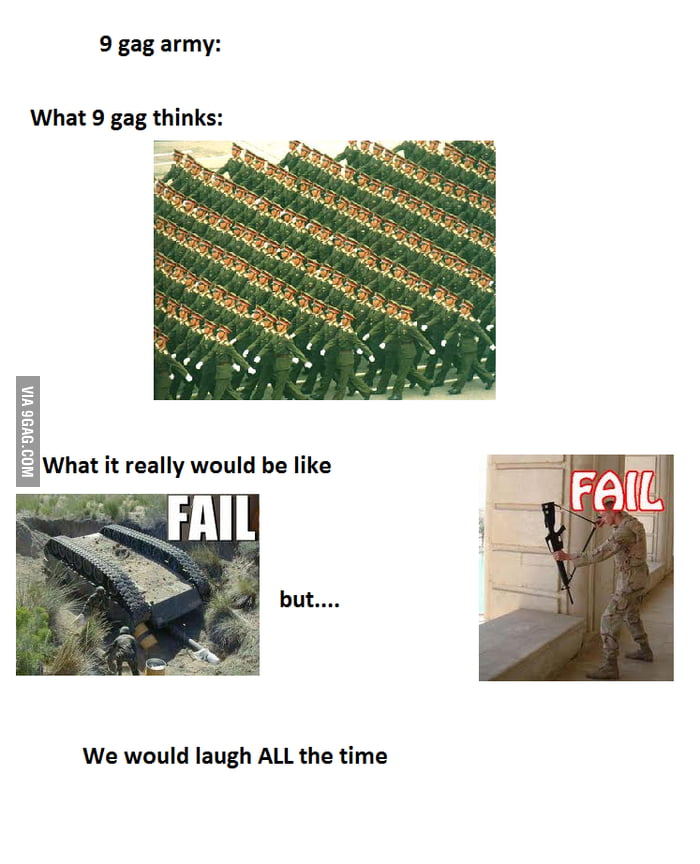 Army the 9-gag way - 9GAG