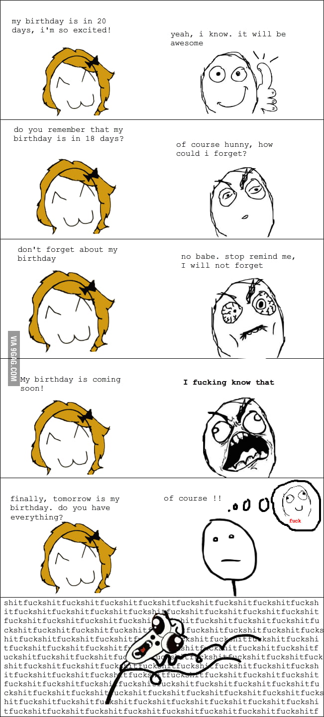 Birthday rage - 9GAG