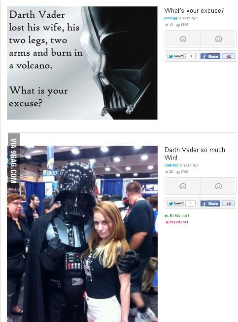 Whats your excuse darth vader? - 9GAG