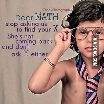 Dear math - 9GAG