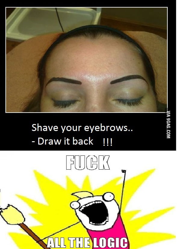 Female logic. - 9GAG