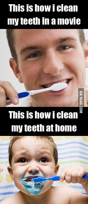Brushing my Teeth - 9GAG