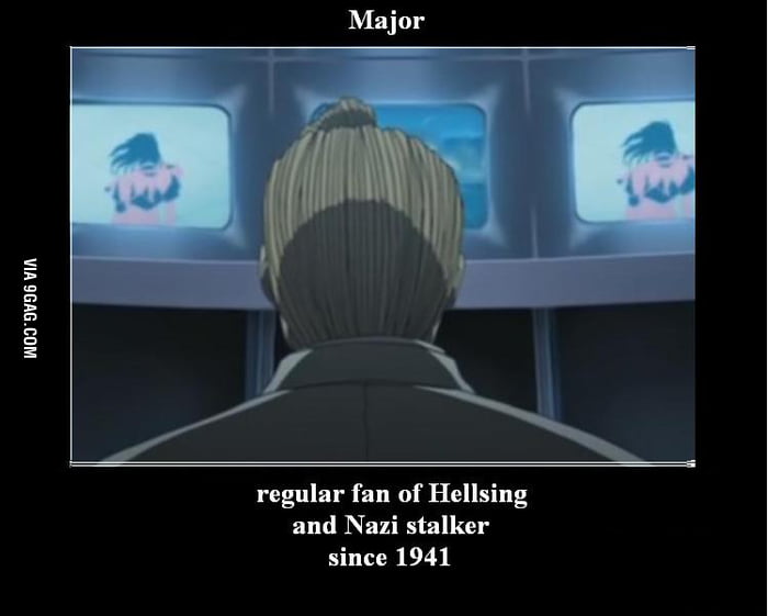 Hellsing fans will get XD - 9GAG