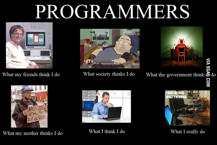 Programmers... - 9GAG