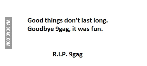 Farewell - 9GAG
