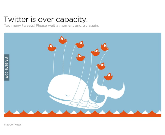 Twitter is over capacity - 9GAG