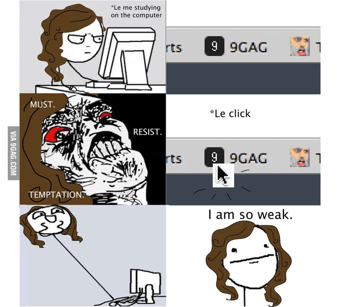 My weakness.. - 9GAG