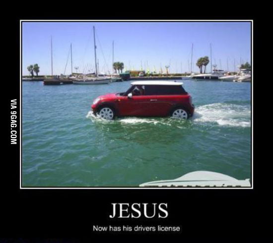 Jesus! Now with driver license - 9GAG