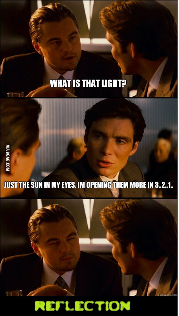 Reflection - 9GAG