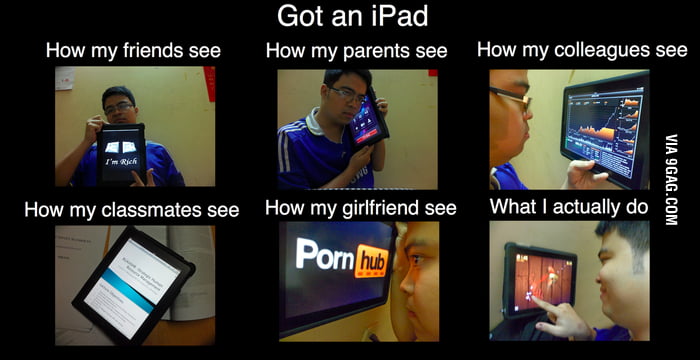 Got an iPad? - 9GAG