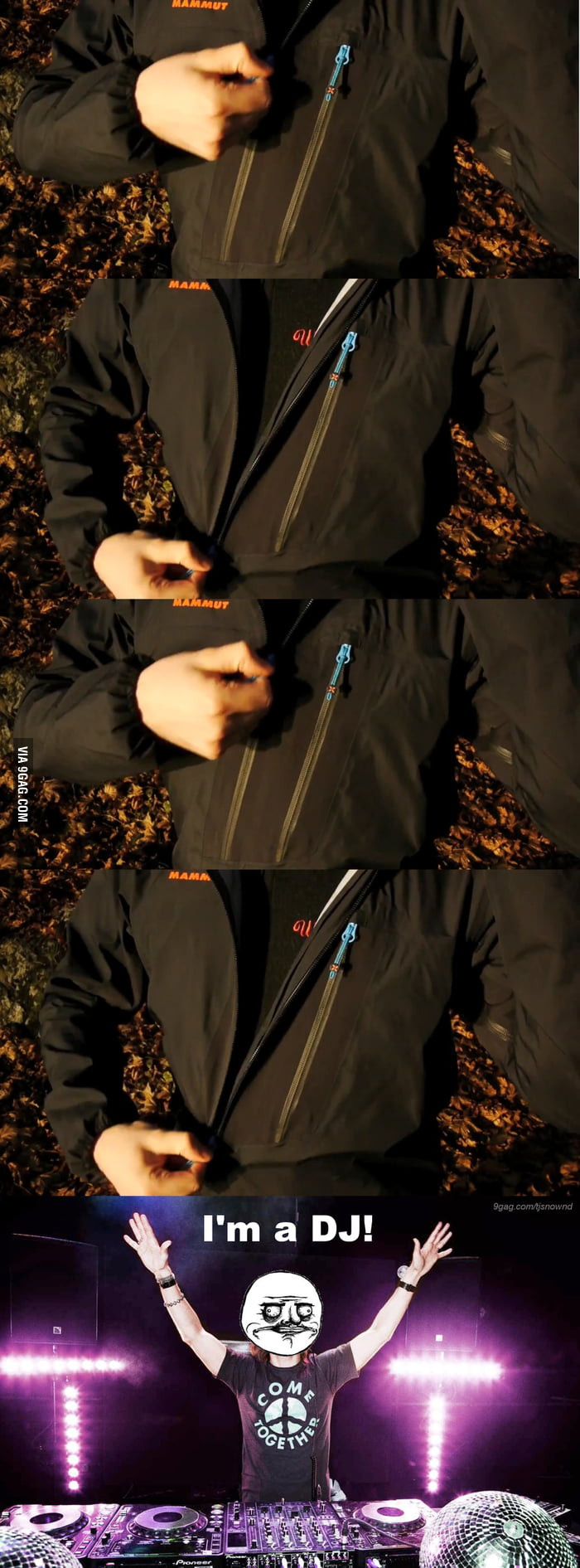 Zipper DJ. Admit it, you've done this - 9GAG