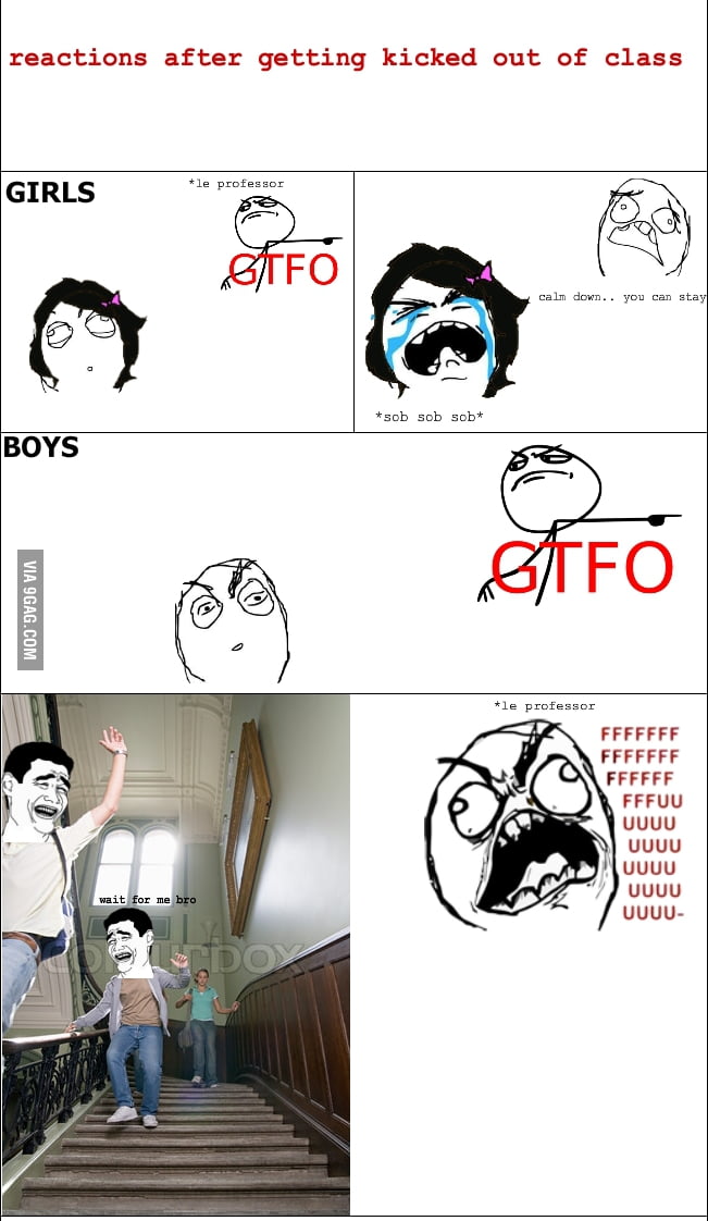 Getting kicked out of class - 9GAG