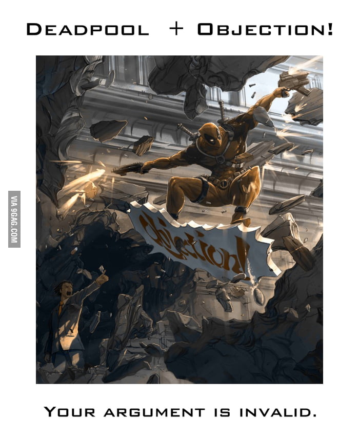 Deadpool objection - 9GAG