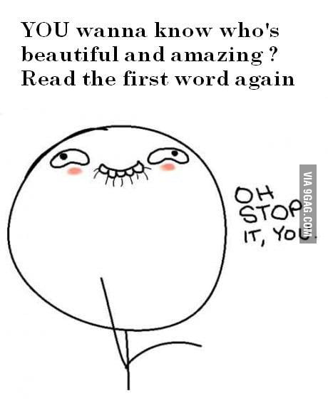 Ohh stop it :-) - 9GAG