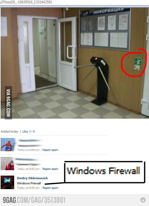 Windows firewall ok but ... - 9GAG