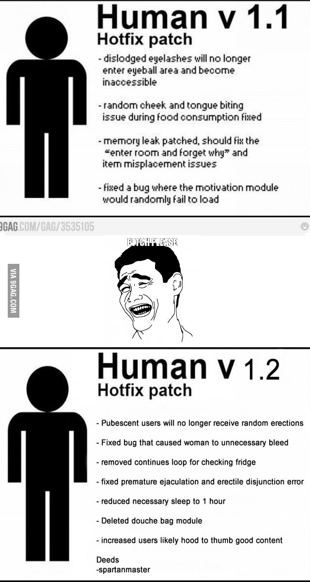 Human Patch v 1.1? B*tch Please - 9GAG