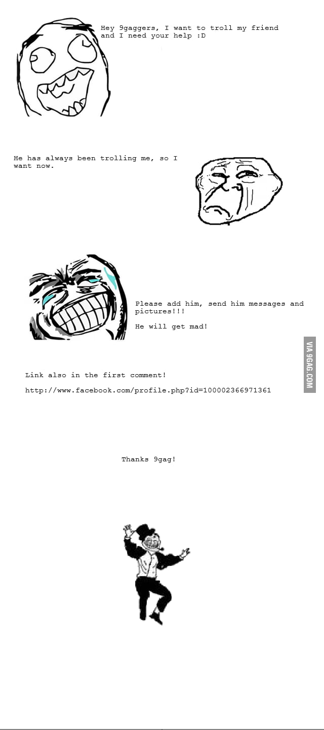 Ultimate Troll! Your help needed! - 9GAG
