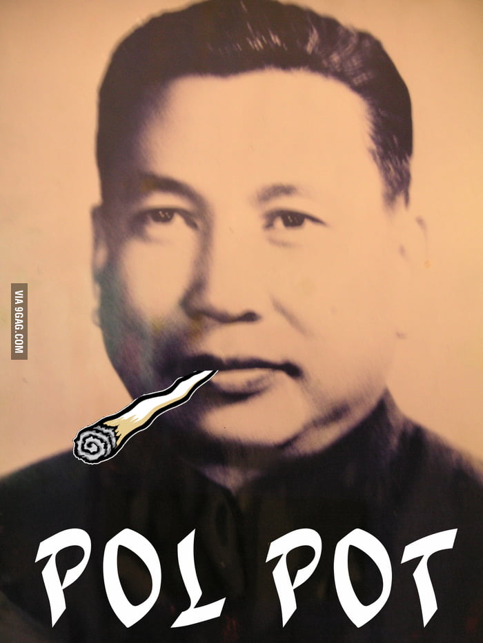 Pol... Pot - 9GAG