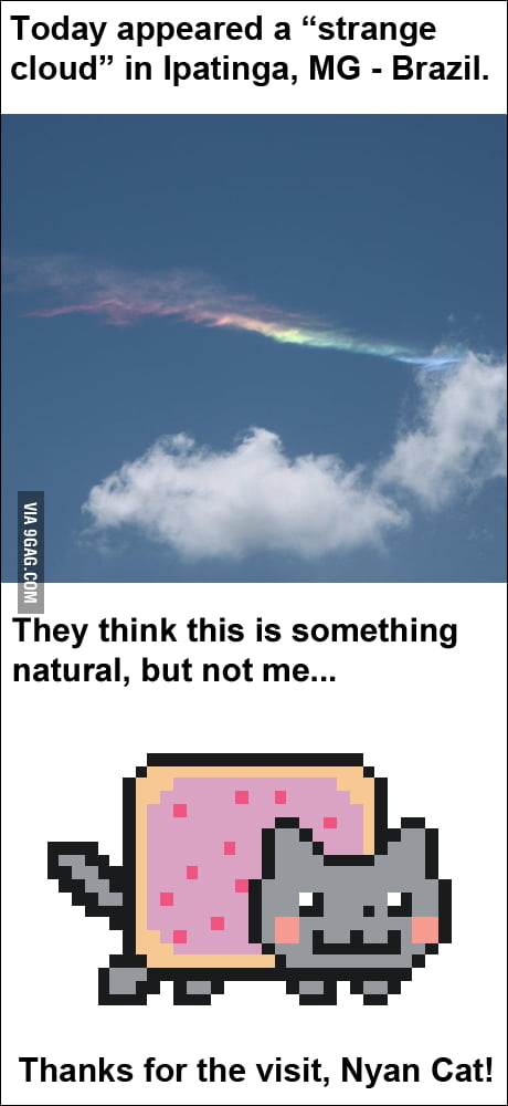 Nyan Cat visiting us! - 9GAG
