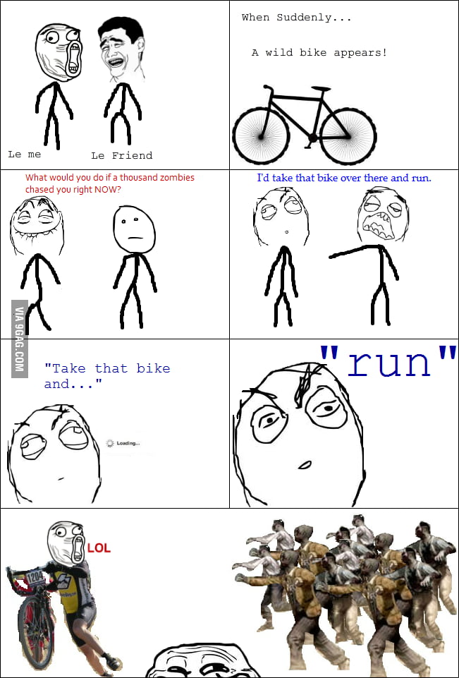 Take the Bike and "RUN" - 9GAG