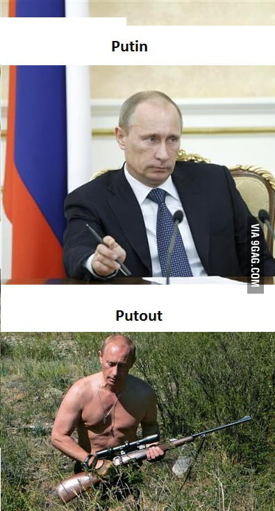 Putin ... Putout - 9GAG