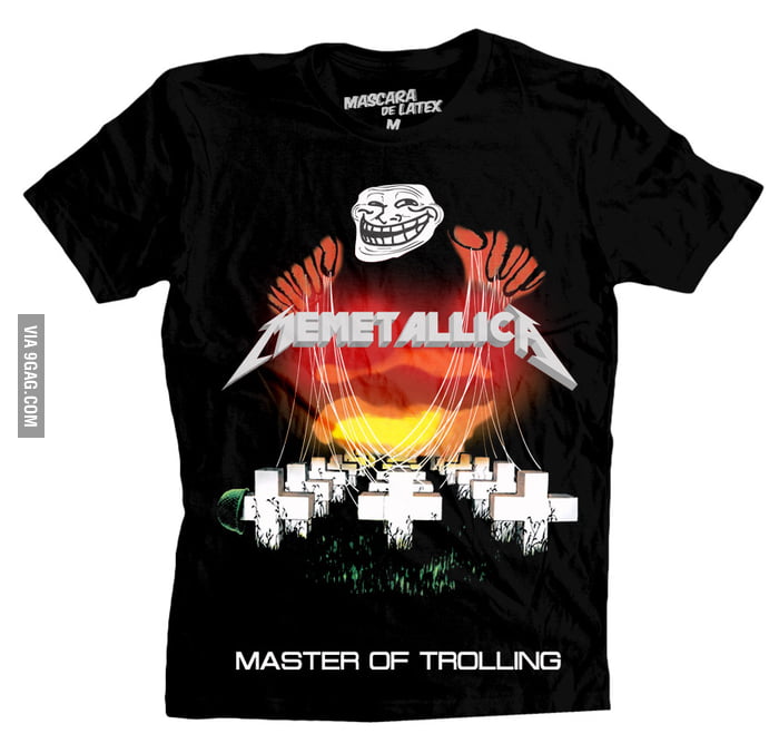 Memetallica - Master of Trolling - 9GAG