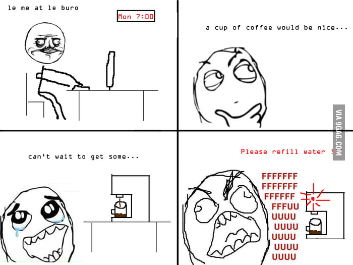 Le coffee rage - 9GAG
